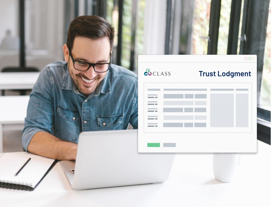 Class Launches Powerful Trust Lodgment Functionality - Class